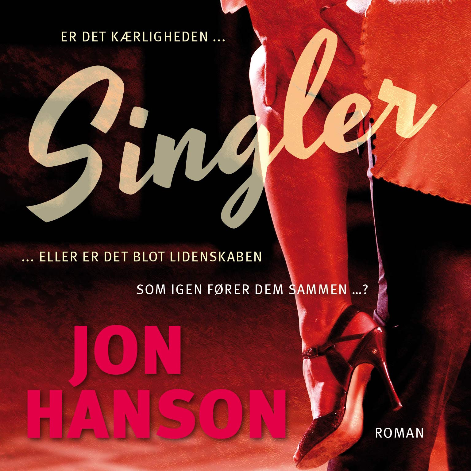 Singler (Lydbog, zip_mp3, Dansk) af Jon Hanson
