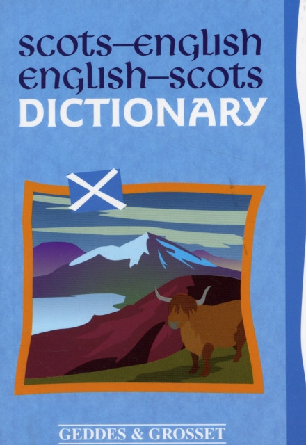 Scots-English: English-Scots Dictionary (Bog, Paperback / softback ...