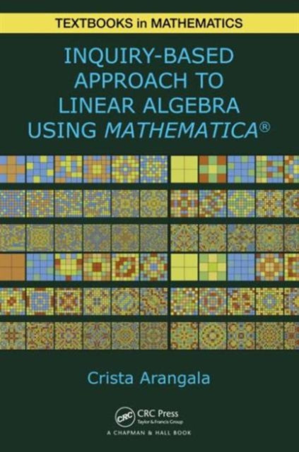 Exploring Linear Algebra: Labs and Projects with Mathematica ? (Bog ...