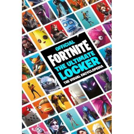 FORTNITE Official: The Ultimate Locker: The Visual Encyclopedia (Bog ...