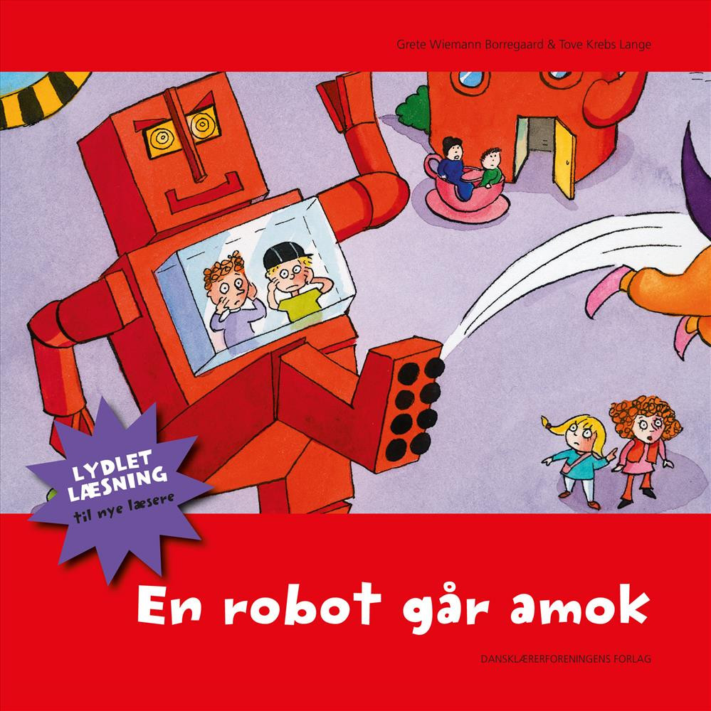 En robot går amok: Lydlet læsning til nye læsere (Bog, Hæftet, Dansk ...