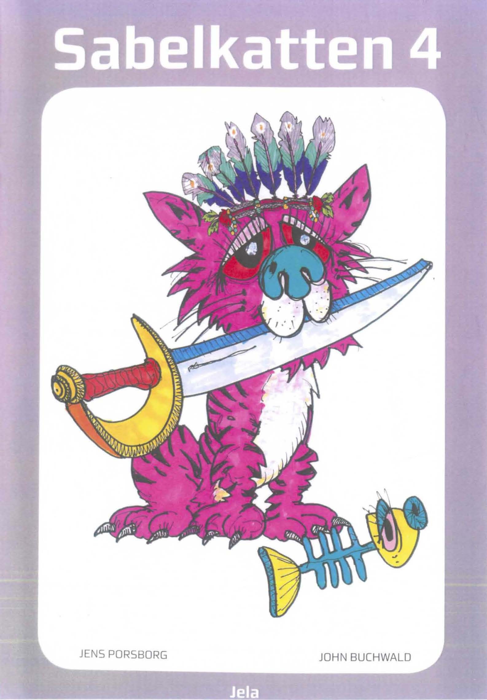 Sabelkatten (Bind 4) (Bog, Hæftet, Dansk) af Jens Porsborg