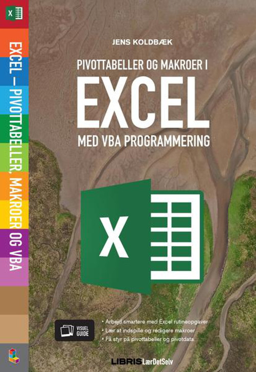 Excel Pivottabeller, VBA og Makroer (Bog, Hæftet, Dansk) af Jens Koldbæk