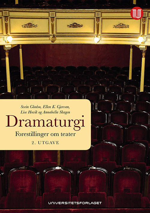 Dramaturgi : forestillinger om teater: forestillinger om teater (Bog ...