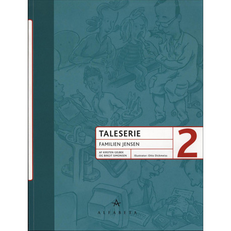 Taleserie 2, Elevbog: om sundhed og sygdom, tandlæge, bank og posthus ...