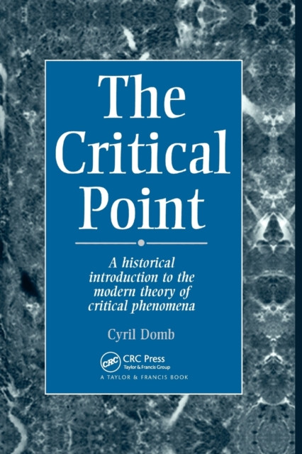 The Critical Point: A Historical Introduction To The Modern Theory Of ...