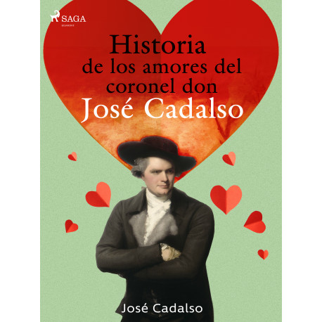 Historia de los amores del Coronel don José de Cadalso (Ebog, epub ...