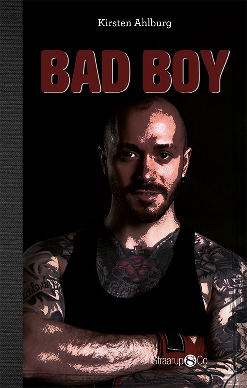 Bad boy (Bog, Hardback, Dansk) af Kirsten Ahlburg