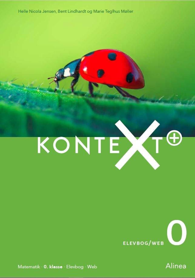 KonteXt+ 0, Elevbog/Web (Bog, Hæftet, Dansk) af Helle Nicola Jensen