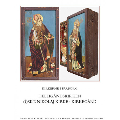 Danmarks kirker. Svendborg Amt. Kirkerne i Faaborg: Kirkerne i Faaborg ...