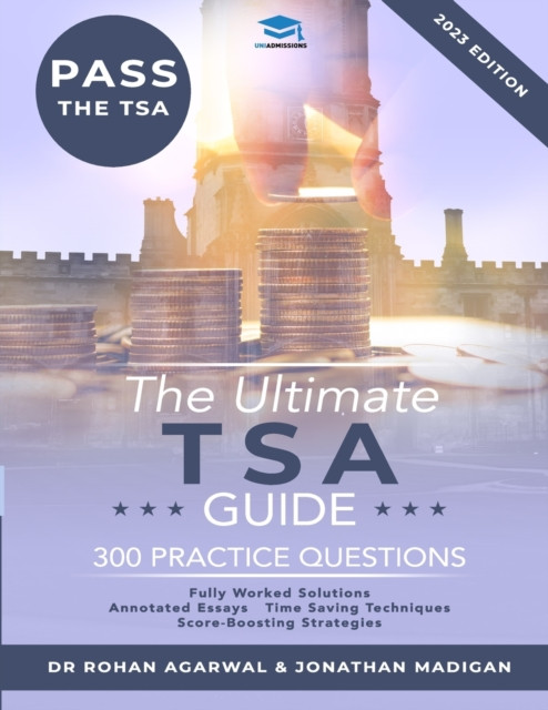 The Ultimate TSA Guide: Guide to the Thinking Skills Assessment for the ...