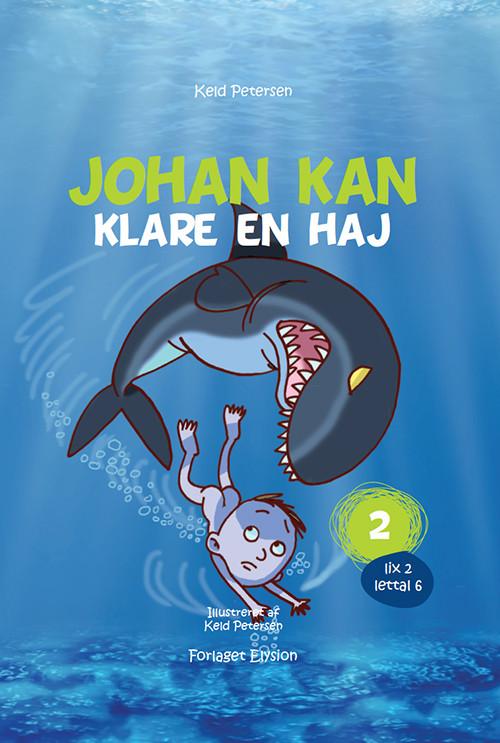 Johan kan - klare en haj (Bog, Hardback, Dansk) af Keld Petersen