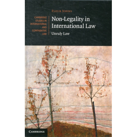 Non-Legality in International Law: Unruly Law (Bog, Hardback, Engelsk ...