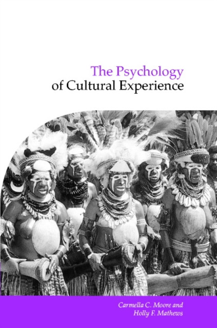 The Psychology of Cultural Experience (Bog, Hardback, Engelsk)