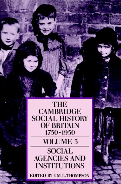 The Cambridge Social History of Britain, 1750–1950 (Bog, Paperback ...