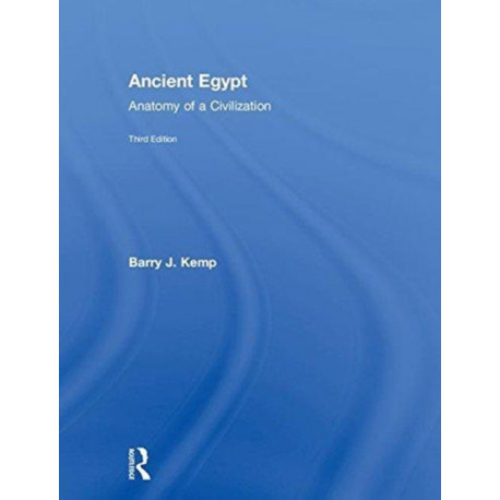 Ancient Egypt: Anatomy of a Civilization (Bog, Hardback, Engelsk) af ...