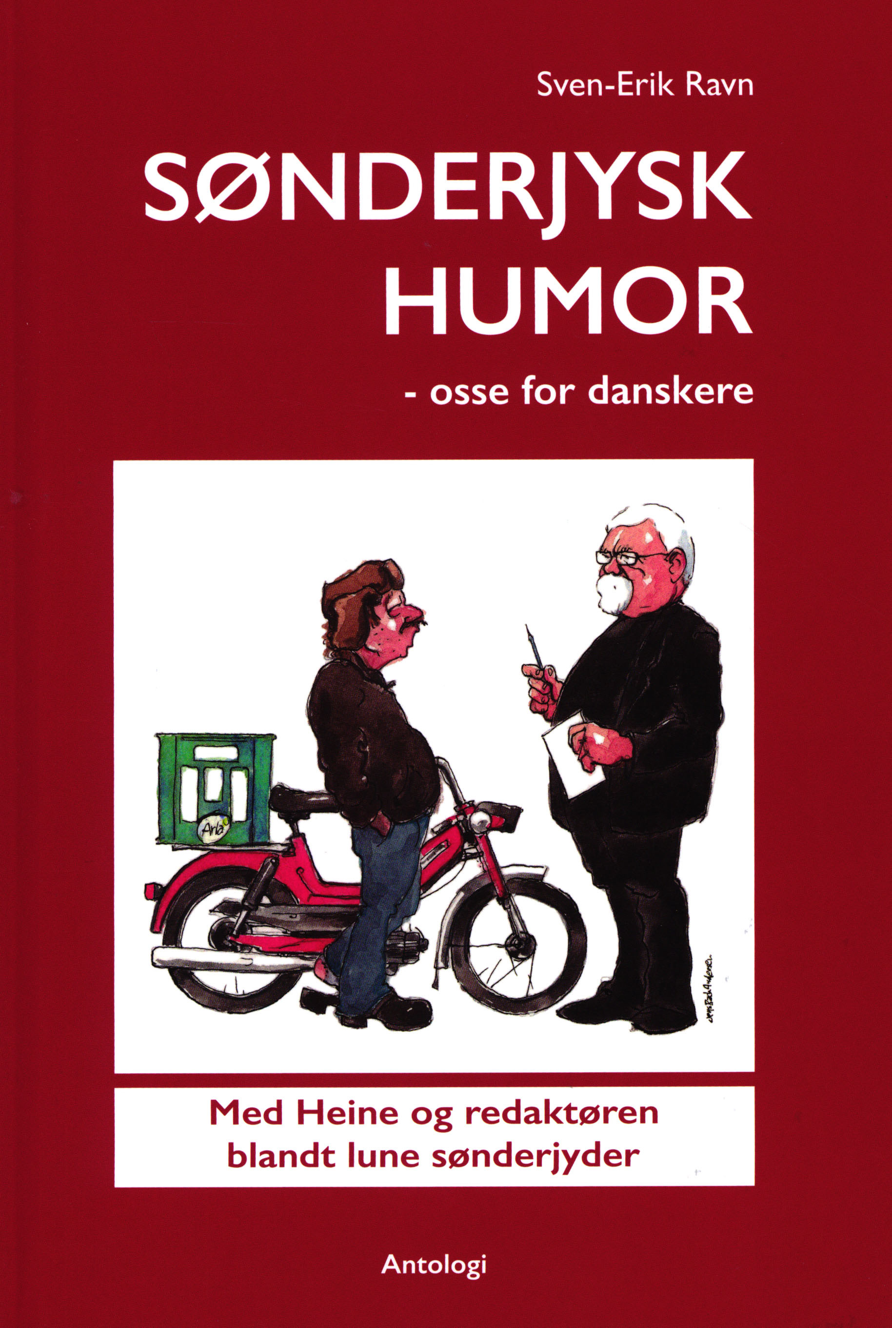 Sønderjysk humor: osse for danskere (Bog, Indbundet, Dansk) af Sven ...
