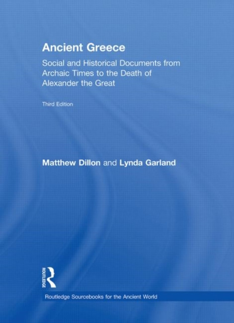 Ancient Greece: Social and Historical Documents from Archaic Times to ...