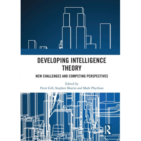 Developing Intelligence Theory: New Challenges and Competing ...