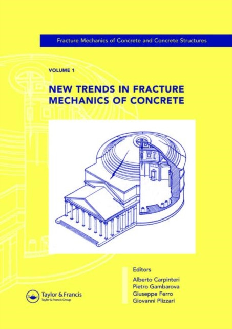 New Trends in Fracture Mechanics of Concrete: Fracture Mechanics of Concrete and Conc... (Bog ...