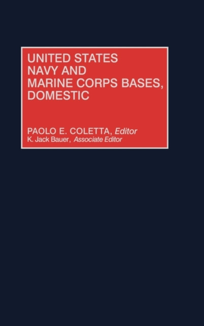 United States Navy and Marine Corps Bases, Domestic (Bog, Hardback ...