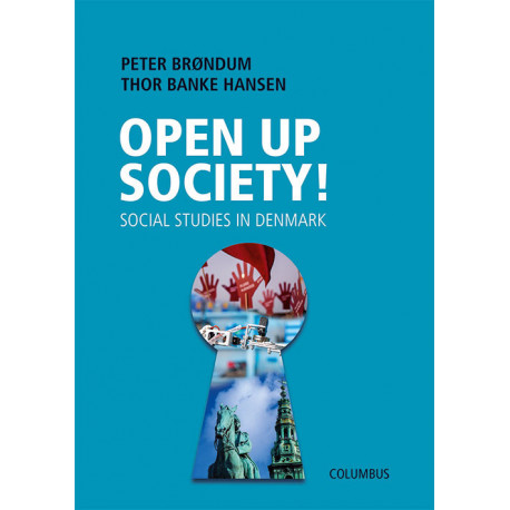 Open up society!: social studies in Denmark (Bog, Hæftet, Dansk) af ...