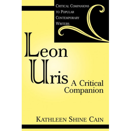 Leon Uris: A Critical Companion (Bog, Hardback, Engelsk) af Kathleen S ...