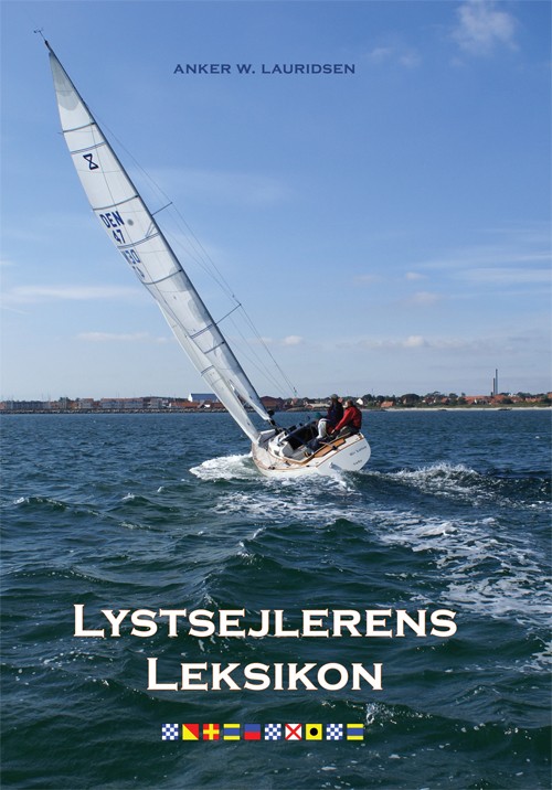 Lystsejlerens leksikon (Bog, Paperback, Dansk) af Anker W. Lauridsen