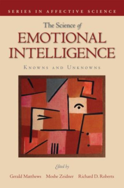 Science of Emotional Intelligence: Knowns and Unknowns (Bog, Hardback ...