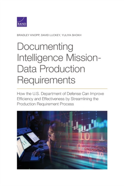 Documenting Intelligence Mission-Data Production Requirements: Documenting Intelligen... (Bog ...