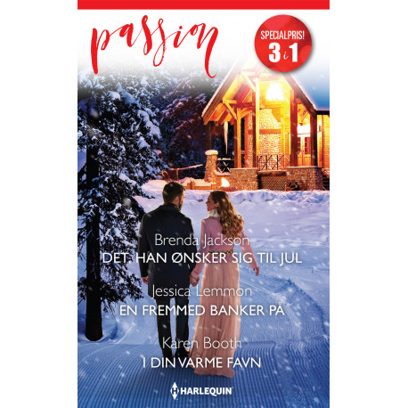 Det, han ønsker sig til jul / En fremmed banker på / I din varme favn (Ebog, epub, Dansk) af ...