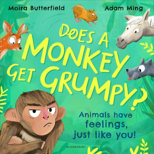 Does A Monkey Get Grumpy?: Animals have feelings, just like you! (Bog ...