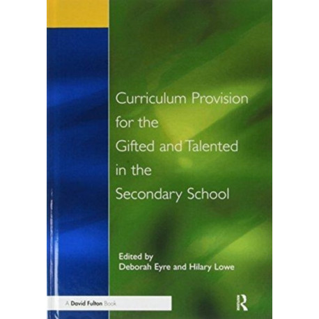 Curriculum Provision for the Gifted and Talented in the Secondary ...