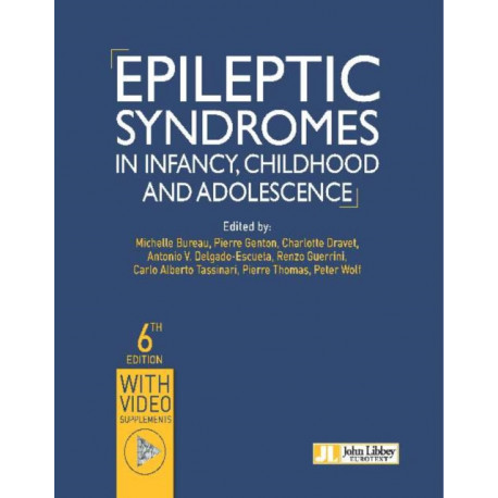 Epileptic Syndromes in Infancy, Childhood and Adolescence- (Bog ...