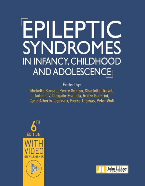 Epileptic Syndromes in Infancy, Childhood and Adolescence- (Bog ...