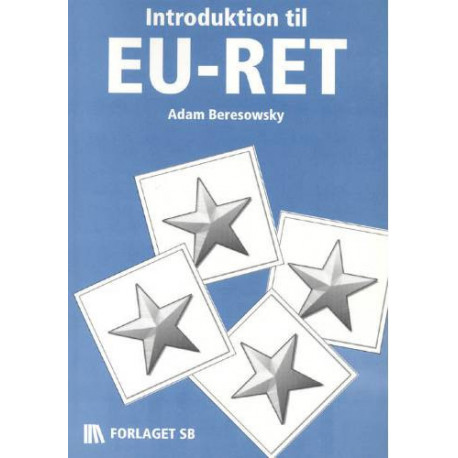 Introduktion til EU-ret (Hæftet, Dansk) af Adam Beresowsky