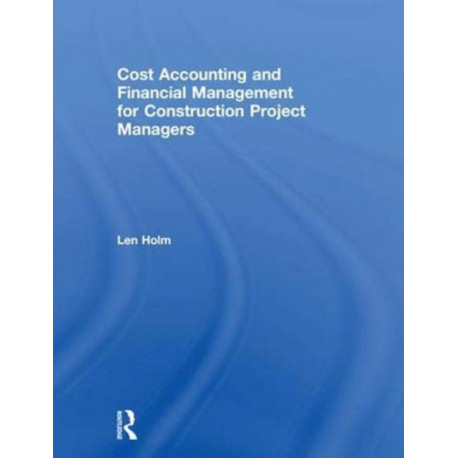Cost Accounting and Financial Management for Construction Project ...