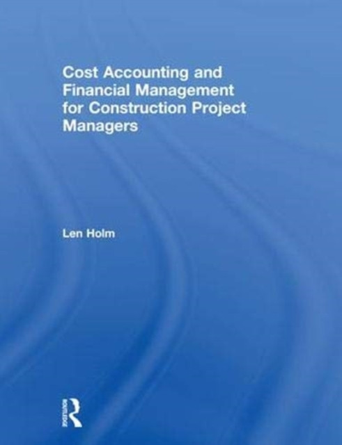 Cost Accounting and Financial Management for Construction Project ...