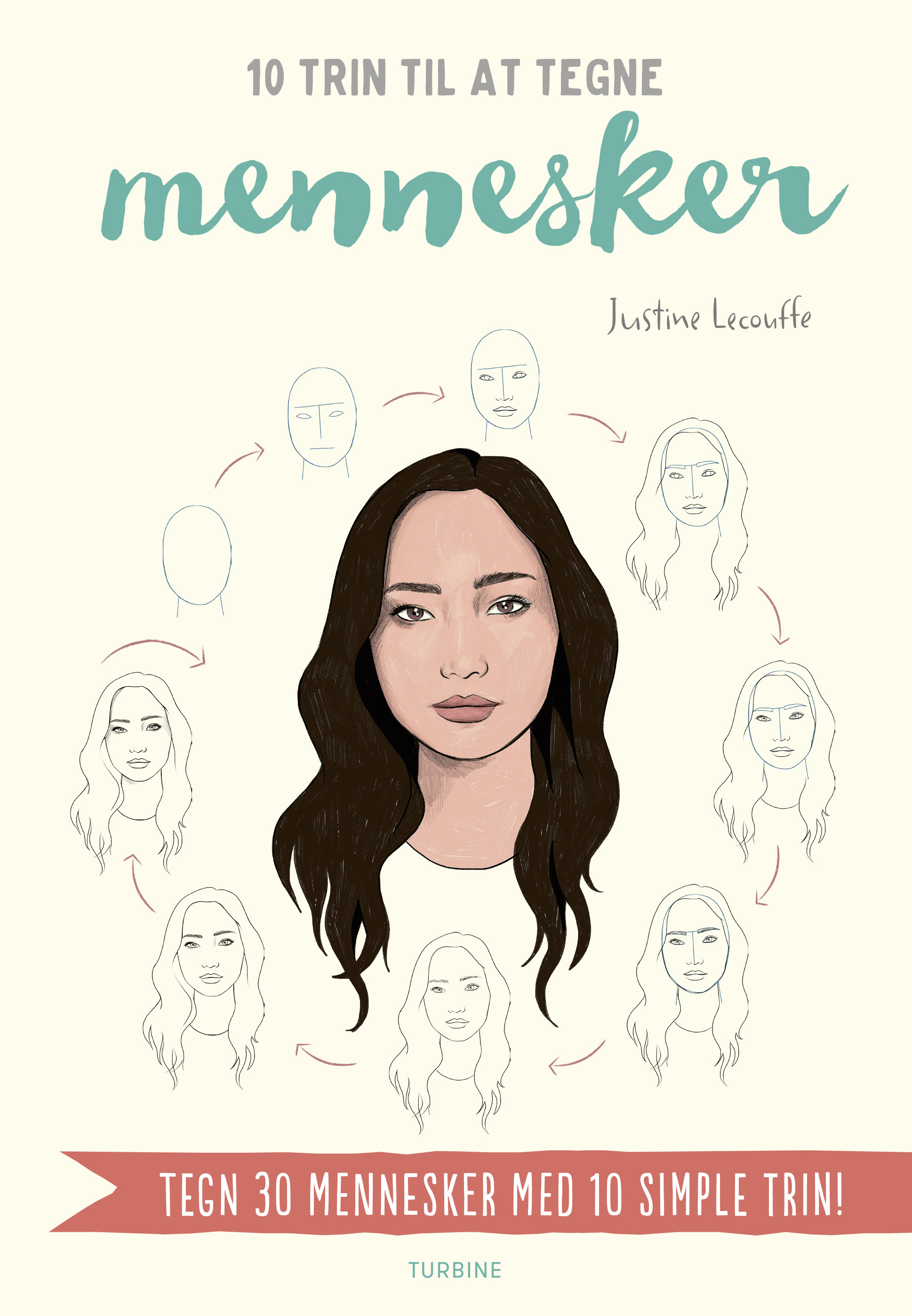 10 trin til at tegne mennesker (Bog, Hæftet, Dansk) af Justine Lecouffe