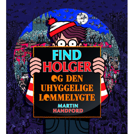 Find Holger - og den uhyggelige lommelygte (Bog, Indbundet, Dansk) af ...