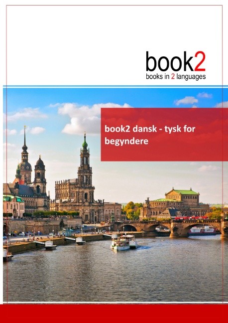 book2 dansk - tysk for begyndere: En bog i 2 sprog (Bog, Paperback ...