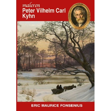 Peter Vilhelm Carl Kyhn (Bog, Paperback, Dansk) af Eric Maurice Fonsenius
