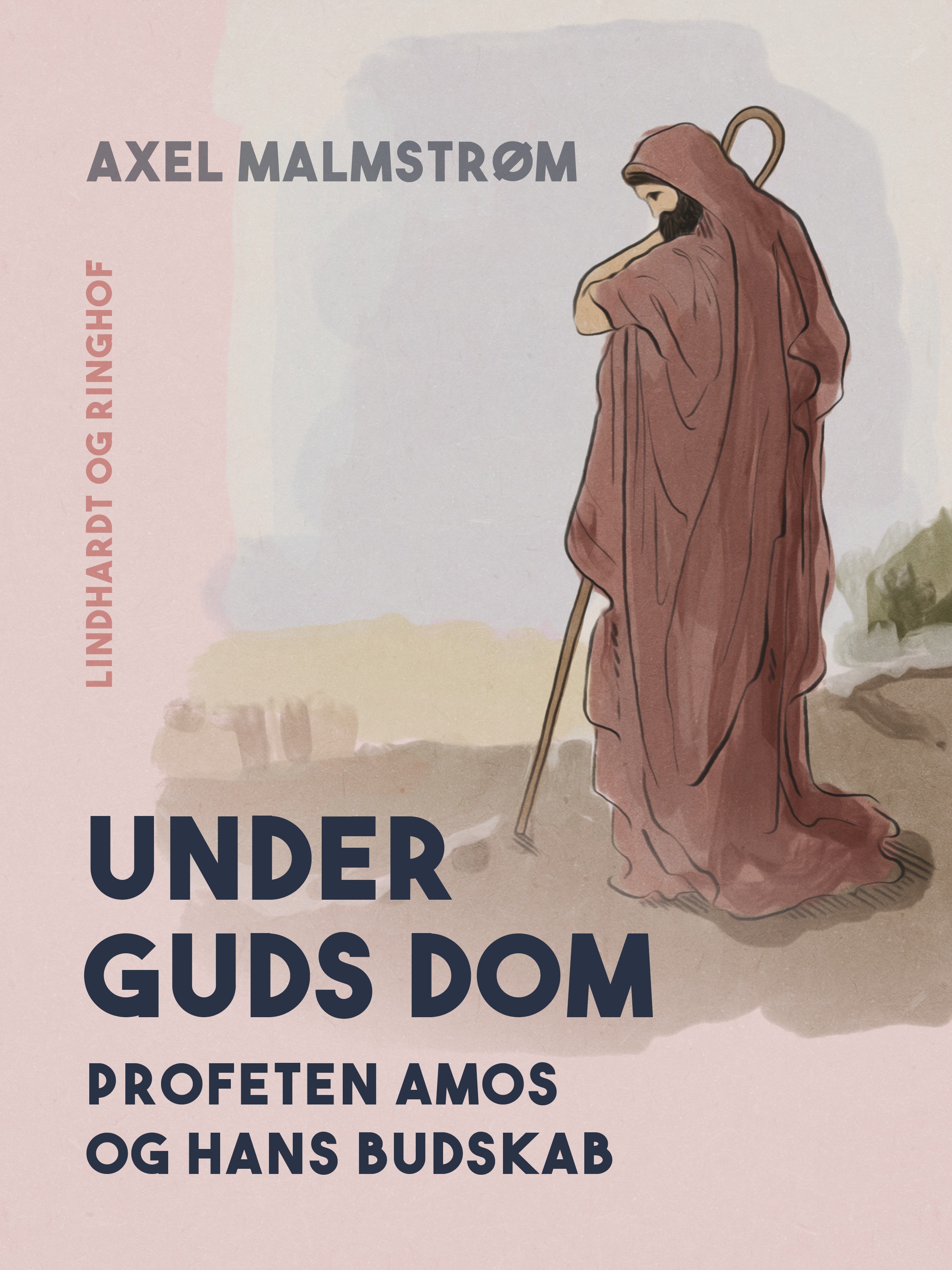 Under Guds dom. Profeten Amos og hans budskab (Ebog, epub, Dansk) af ...