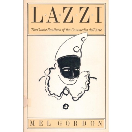Lazzi: The Comic Routines of the Commedia dell'Arte (Bog, Paperback ...