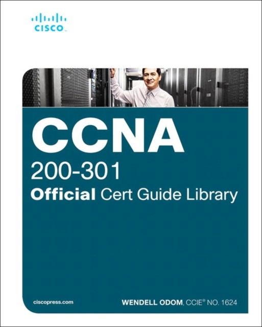 Ccna 200 301 Official Cert Guide Library Engelsk Af Wendell Odom