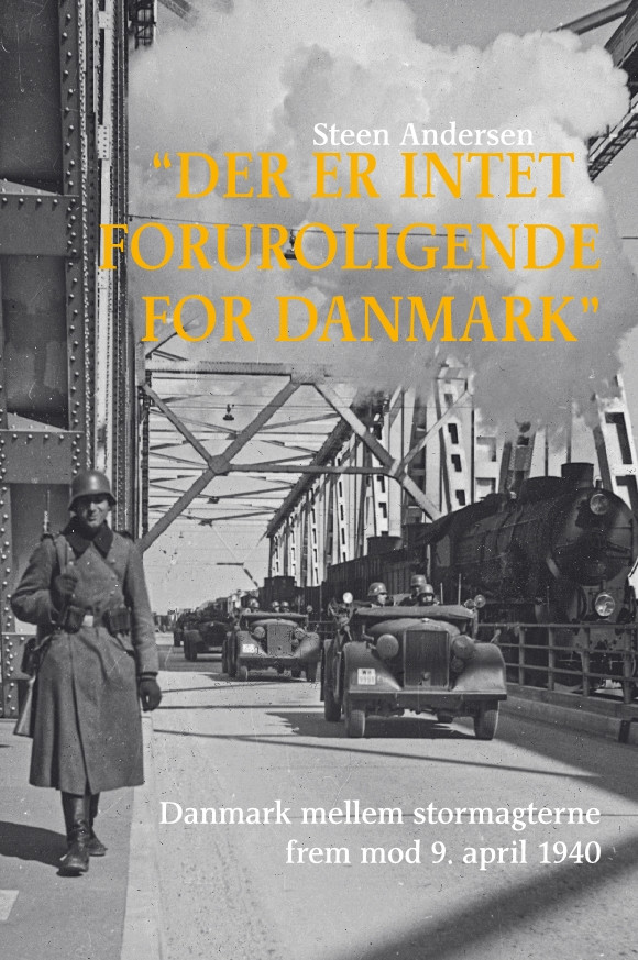 ”Der er intet foruroligende for Danmark”: Danmark mellem stormagterne ...