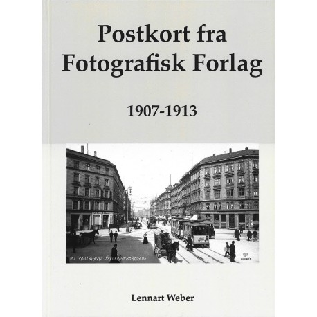 Postkort fra Fotografisk Forlag (Bog, Hardback, Dansk) af Lennart Weber