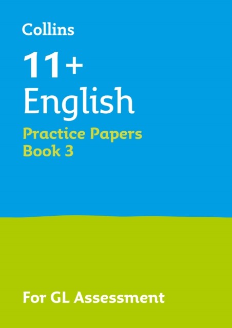 11+ English Practice Papers Book 3: For the 2026 Gl Assessment Tests ...