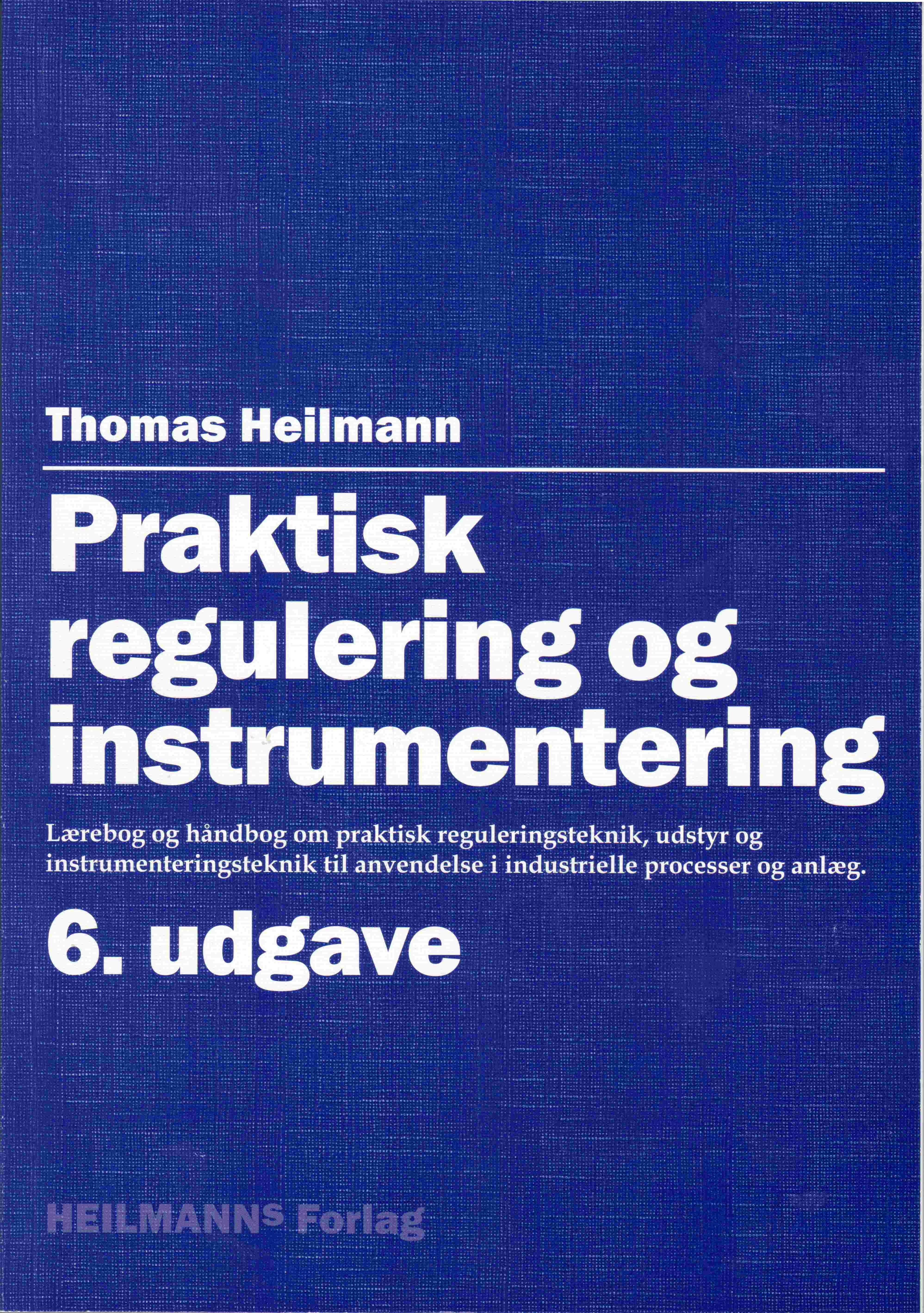 Praktisk regulering og instrumentering (Bog, Hæftet, Dansk) af Thomas ...