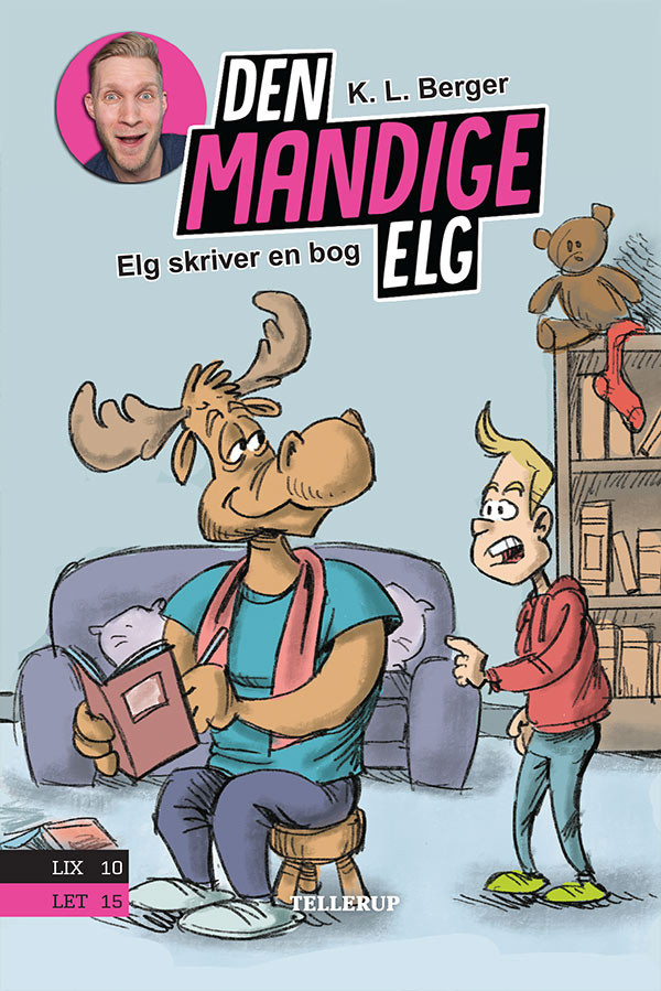 Den Mandige Elg -3: Elg skriver en bog (Bog, Hardback, Dansk) af K. L ...